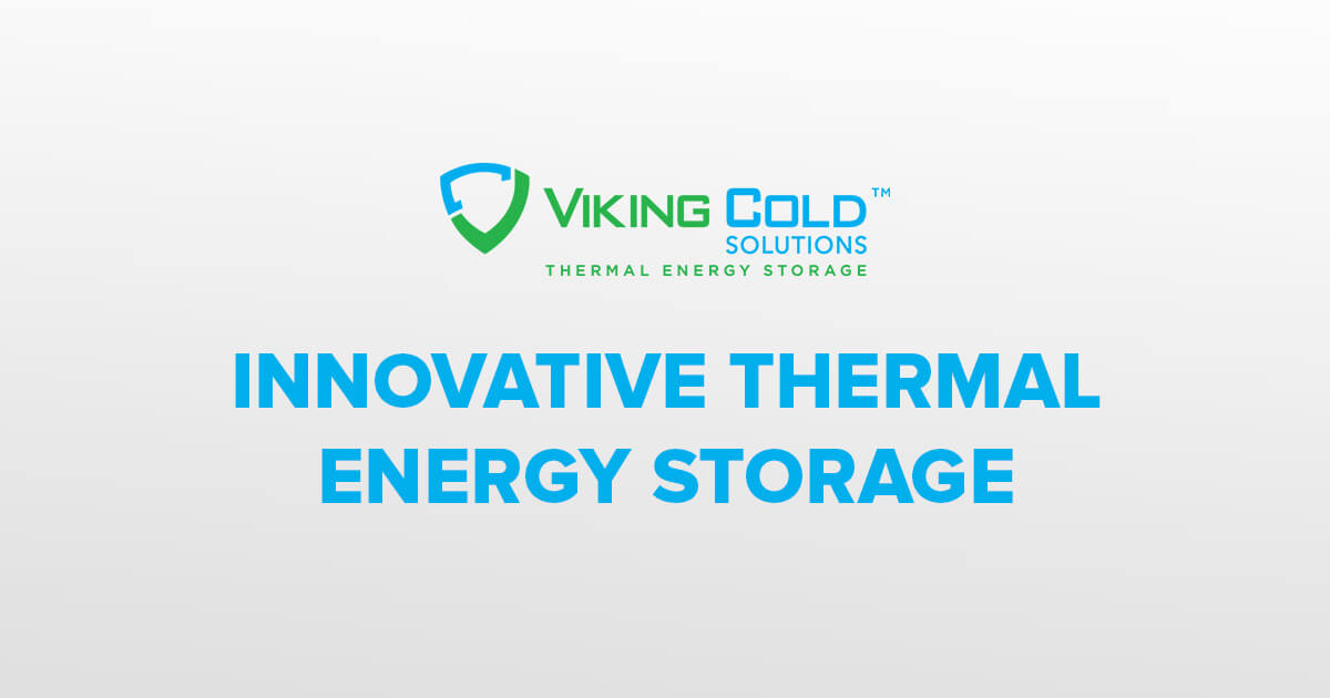 Frozen & Refrigerated Buyer: Thermal Energy Storage Feature - Viking ...
